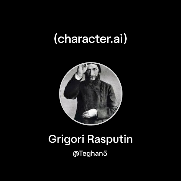 Chat with Grigori Rasputin | character.ai | Personalized AI for every ...