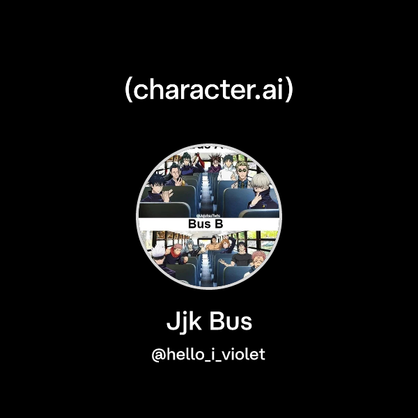 Chat with Jjk Bus | character.ai | AI Chat, Reimagined–Your Words. Your ...
