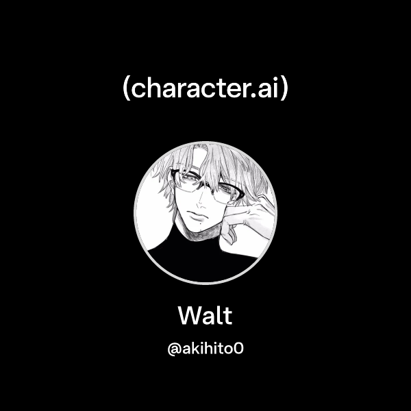 Chat with Walt | character.ai | AI Chat, Reimagined–Your Words. Your World.