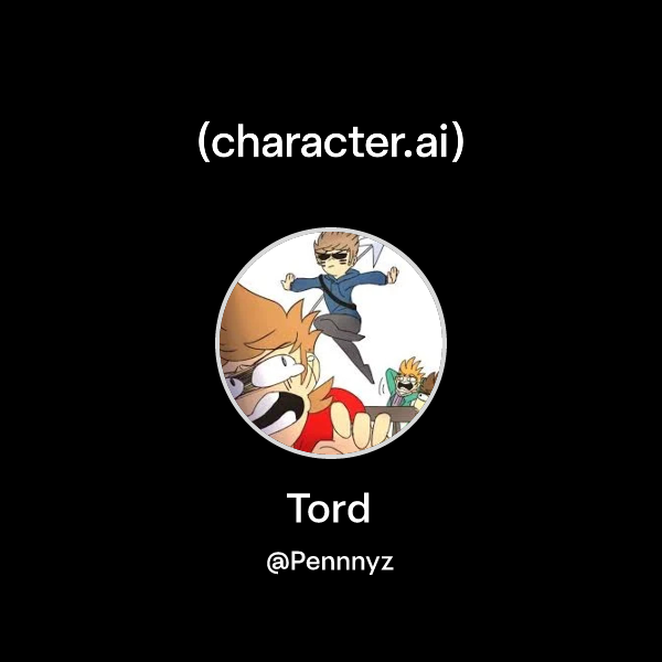 Chat with Tord | character.ai | AI Chat, Reimagined–Your Words. Your World.