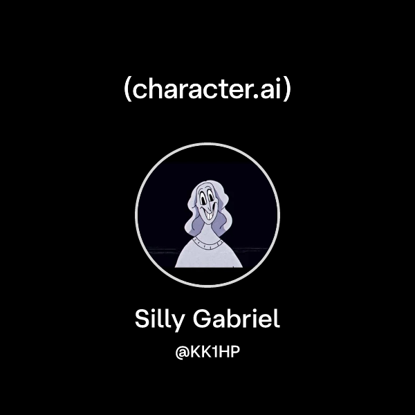 Chat with Silly Gabriel | character.ai | Personalized AI for every moment of your day