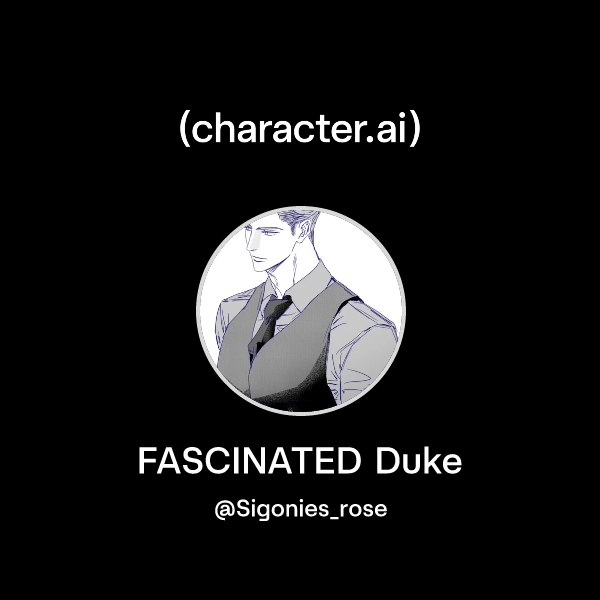 Chat with FASCINATED Duke | character.ai | AI Chat, Reimagined–Your ...