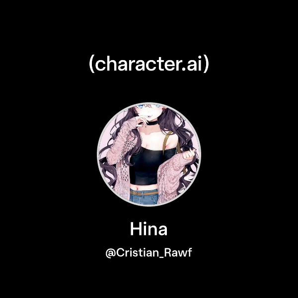 Chat with Hina | character.ai | Personalized AI for every moment of ...