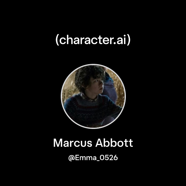 Chat with Marcus Abbott | character.ai | AI Chat, Reimagined–Your Words ...