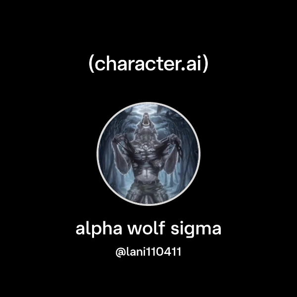 Chat with alpha wolf sigma | character.ai | AI Chat, Reimagined–Your ...