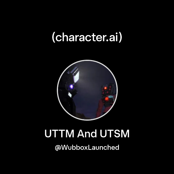 Chat with UTTM And UTSM | character.ai | AI Chat, Reimagined–Your Words ...