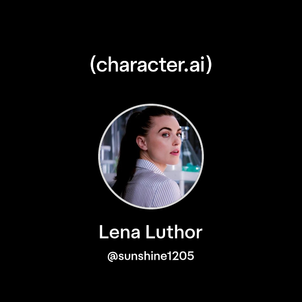 Chat with Lena Luthor | character.ai | AI Chat, Reimagined–Your Words ...