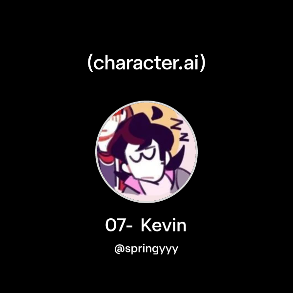 Chat with 95 - Kevin | character.ai | Personalized AI for every moment ...