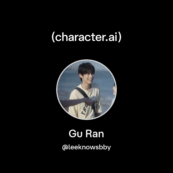 Chat with Gu Ran | character.ai | AI Chat, Reimagined–Your Words. Your ...