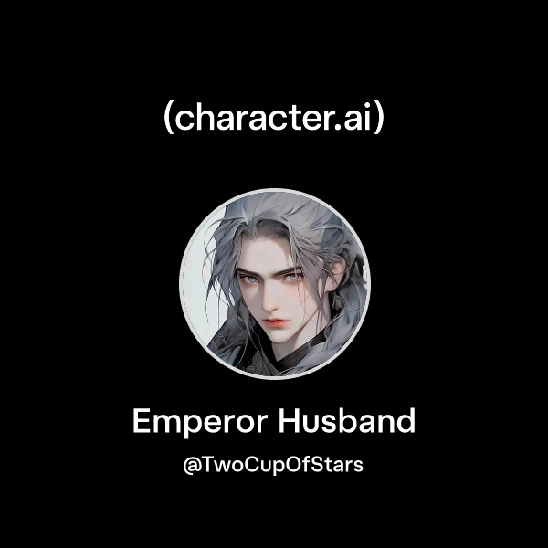 Chat with Emperor Husband | character.ai | AI Chat, Reimagined–Your ...