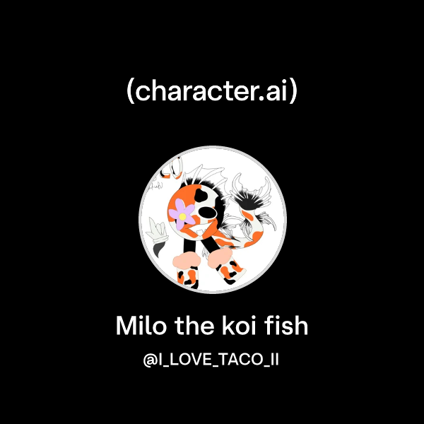 Chat with Milo the koi fish | character.ai | Personalized AI for every ...