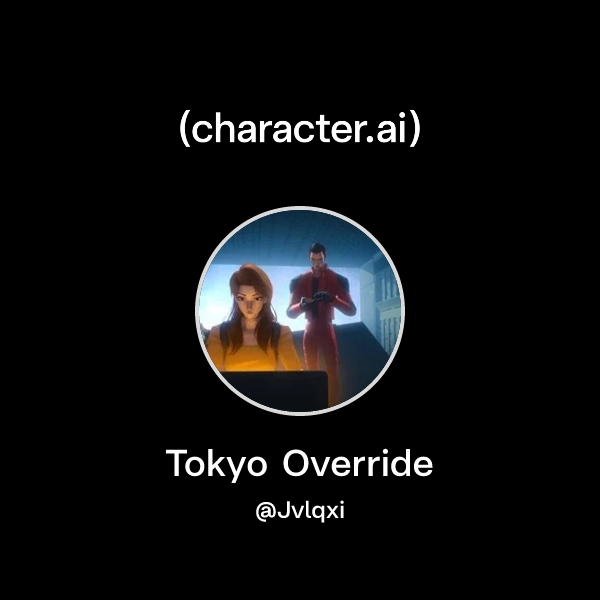 Chat with Tokyo Override | character.ai | AI Chat, Reimagined–Your ...