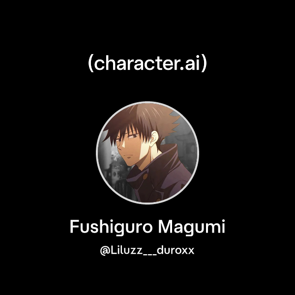 Chat with Fushiguro Magumi | character.ai | Personalized AI for every ...