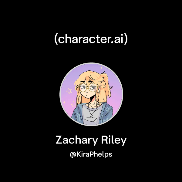 Chat with Zachary Riley | character.ai | Personalized AI for every ...