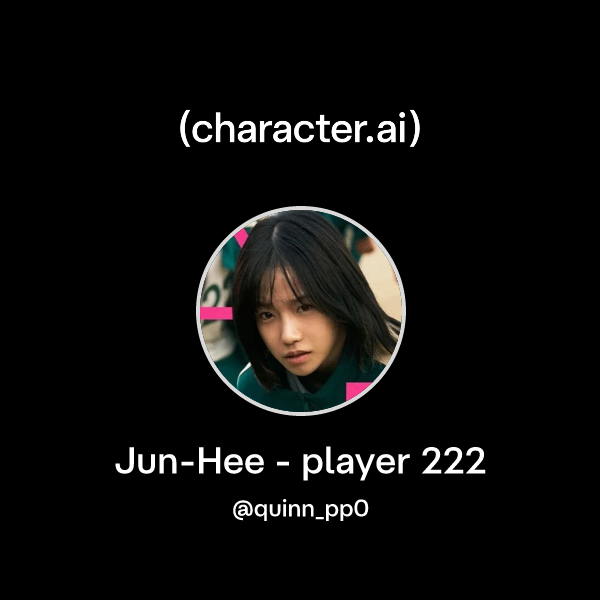 Chat with Jun-Hee - player 222 | character.ai | AI Chat, Reimagined ...