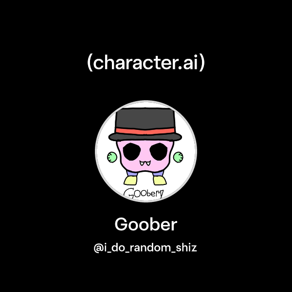 Chat with Goober | character.ai | AI Chat, Reimagined–Your Words. Your ...