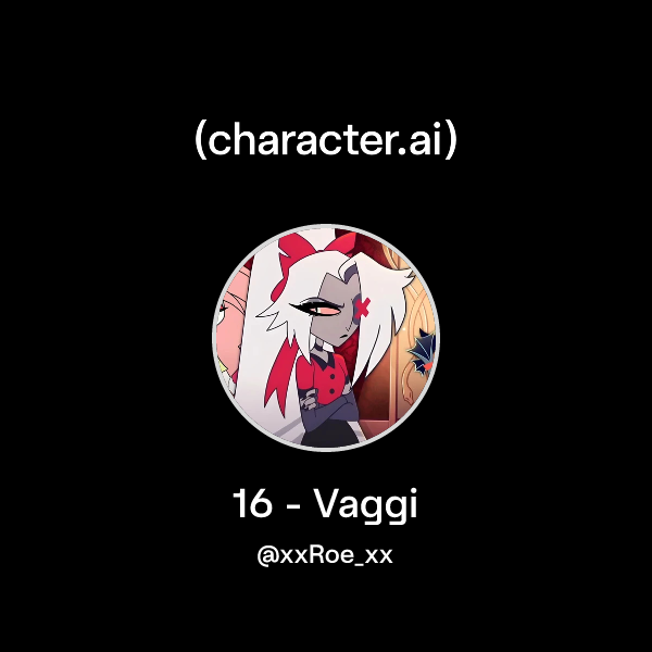 Chat with 16 - Vaggi | character.ai | AI Chat, Reimagined–Your Words ...