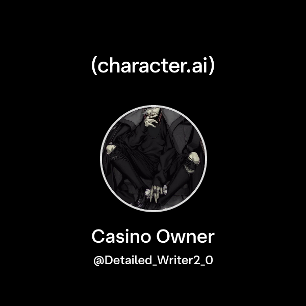 Chat with Casino Owner | character.ai | AI Chat, Reimagined–Your Words ...