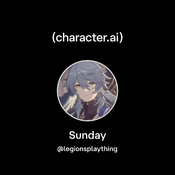 Chat with Sunday | character.ai | AI Chat, Reimagined–Your Words. Your ...