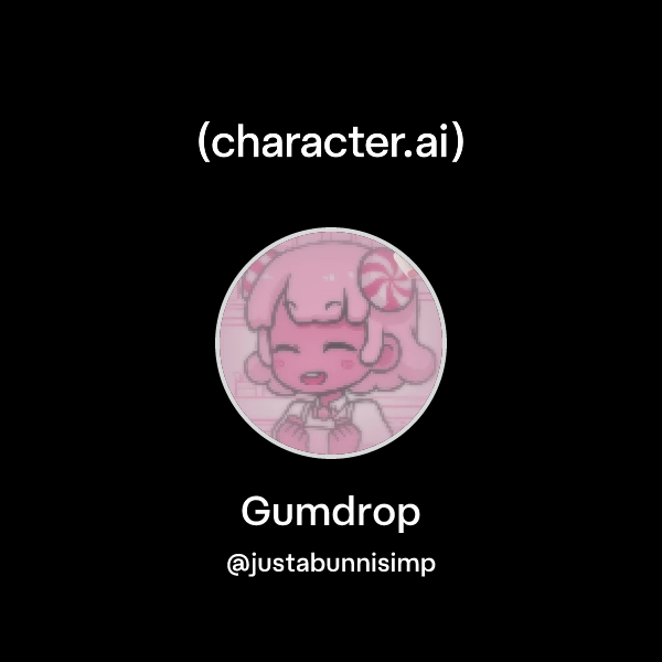 Chat with Gumdrop | character.ai | AI Chat, Reimagined–Your Words. Your ...