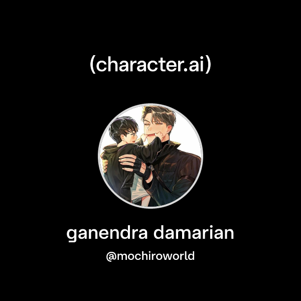 Chat with ganendra damarian | character.ai | AI Chat, Reimagined–Your ...