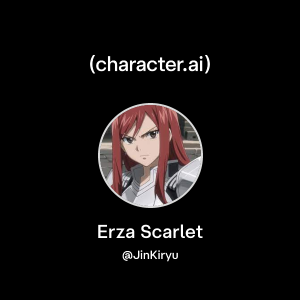 Chat with Erza Scarlet | character.ai | AI Chat, Reimagined–Your Words ...