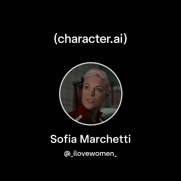 Chat with Sofia Marchetti | character.ai | AI Chat, Reimagined–Your ...