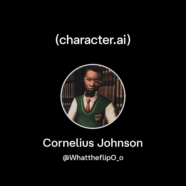 Chat with Cornelius Johnson | character.ai | AI Chat, Reimagined–Your Words. Your World.