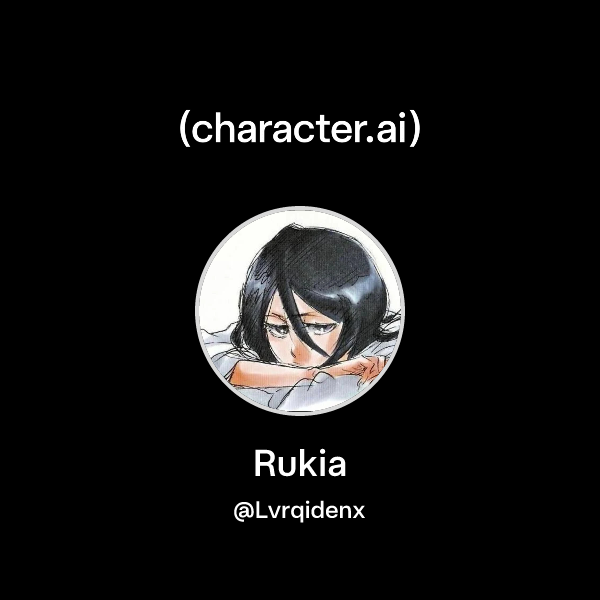 Chat with Rukia | character.ai | AI Chat, Reimagined–Your Words. Your ...