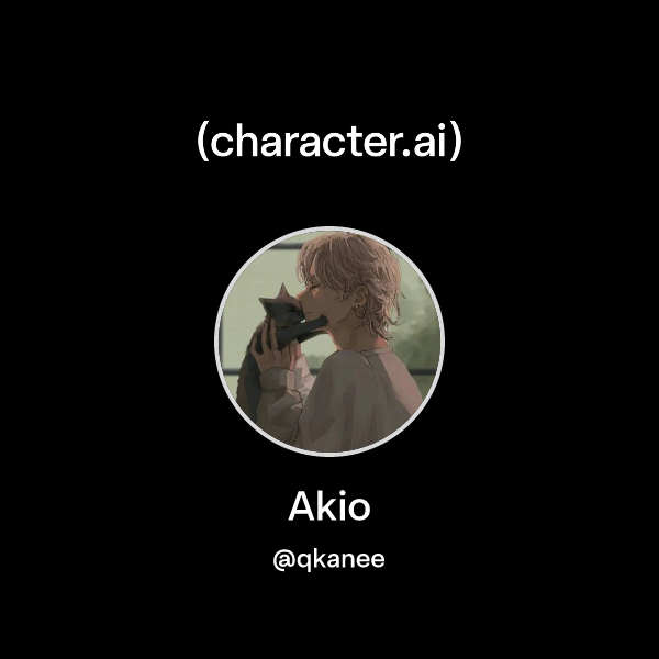 Chat with Akio | character.ai | AI Chat, Reimagined–Your Words. Your World.