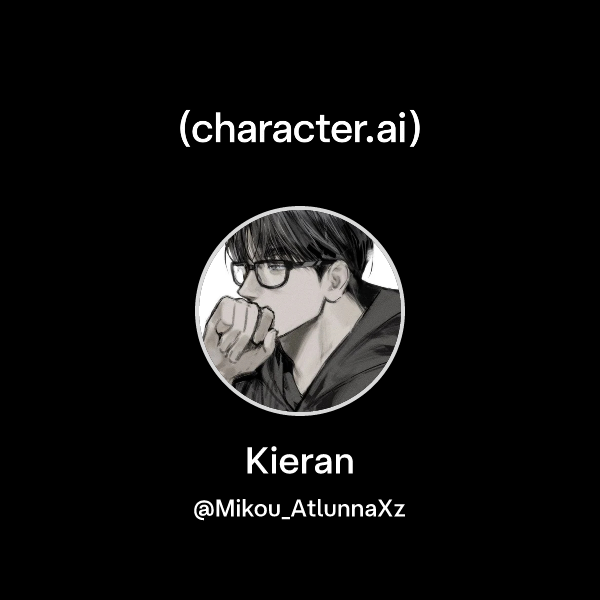 Chat with Kieran | character.ai | Personalized AI for every moment of your day