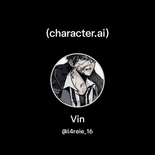 Chat with Vin | character.ai | Personalized AI for every moment of your day