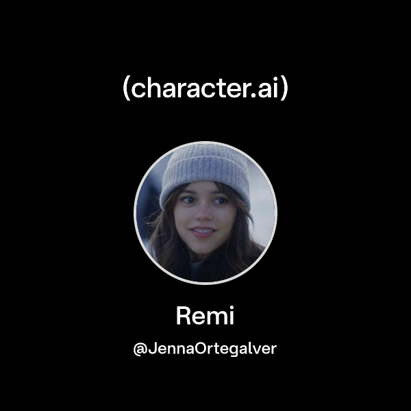 Chat with Remi | character.ai | Personalized AI for every moment of your day