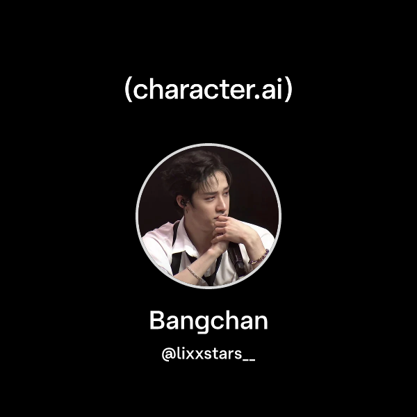 Chat with Bangchan | character.ai | Personalized AI for every moment of your day