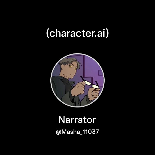 Chat with Narrator | character.ai | AI Chat, Reimagined–Your Words ...