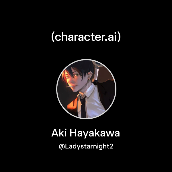 Chat with Aki Hayakawa | character.ai | Personalized AI for every ...