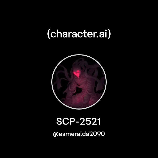 Chat with SCP-2521 | character.ai | Personalized AI for every moment of your day