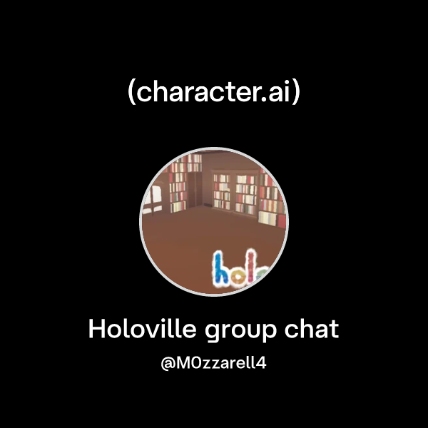 Chat with Holoville group chat | character.ai | Personalized AI for ...