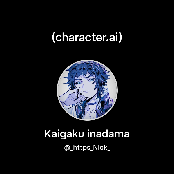 Chat with Kaigaku inadama | character.ai | Personalized AI for every ...