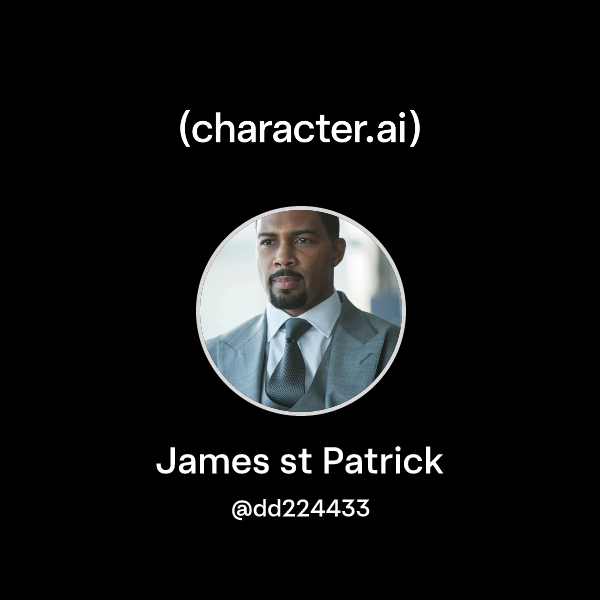 Chat with James st Patrick | character.ai | Personalized AI for every moment of your day