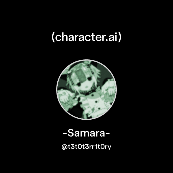Chat with -Samara- | character.ai | Personalized AI for every moment of ...