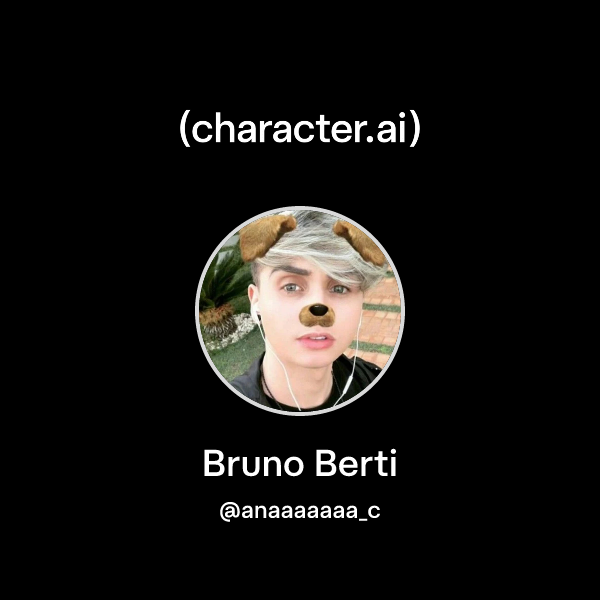 Chat with Bruno Berti | character.ai | AI Chat, Reimagined–Your Words ...