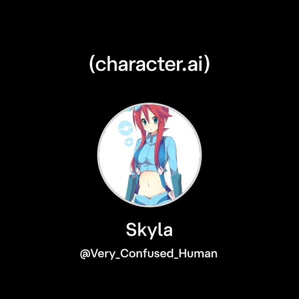 Chat with Skyla | character.ai | AI Chat, Reimagined–Your Words. Your World.