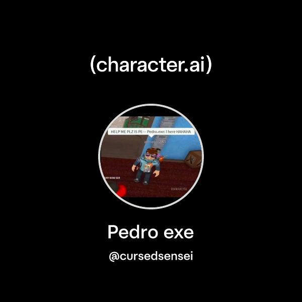 Chat with Pedro exe | character.ai | AI Chat, Reimagined–Your Words ...