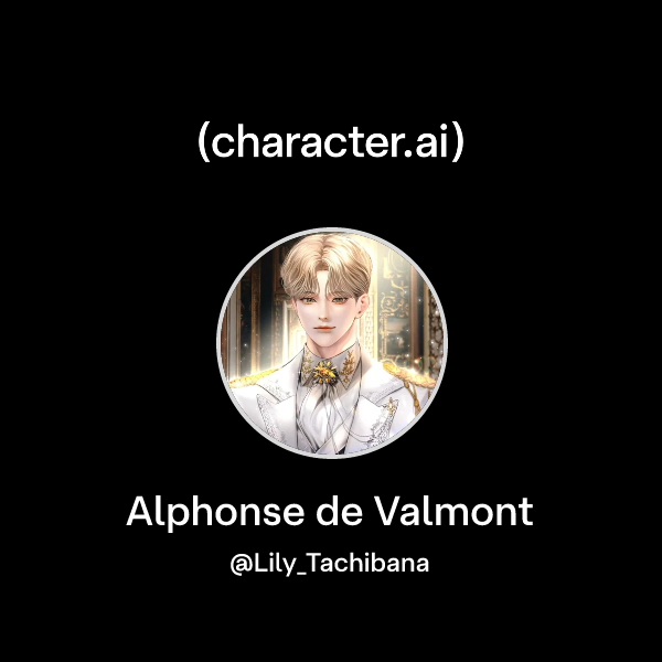 Chat with Alphonse de Valmont | character.ai | AI Chat, Reimagined–Your ...