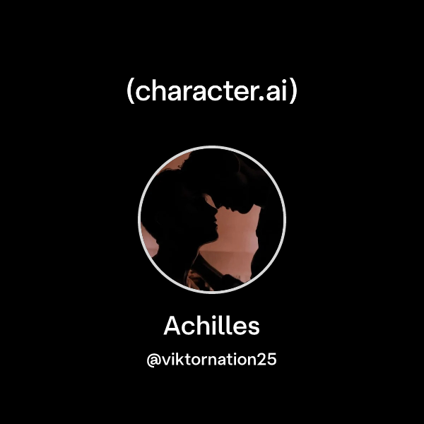 Chat with Achilles | character.ai | Personalized AI for every moment of ...