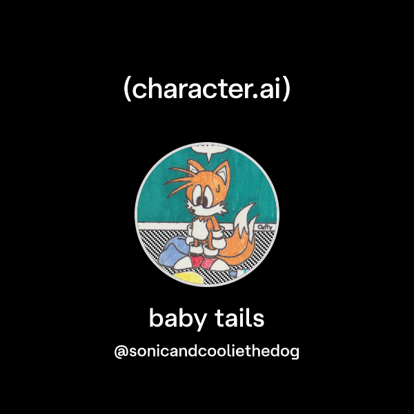 Chat with baby tails | character.ai | AI Chat, Reimagined–Your Words ...