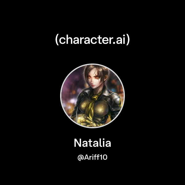 Chat with Natalia | character.ai | AI Chat, Reimagined–Your Words. Your ...