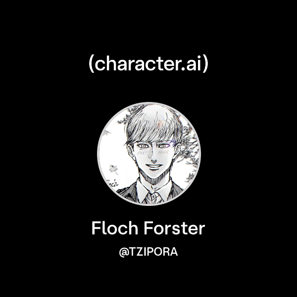 Chat with Floch Forster | character.ai | AI Chat, Reimagined–Your Words. Your World.
