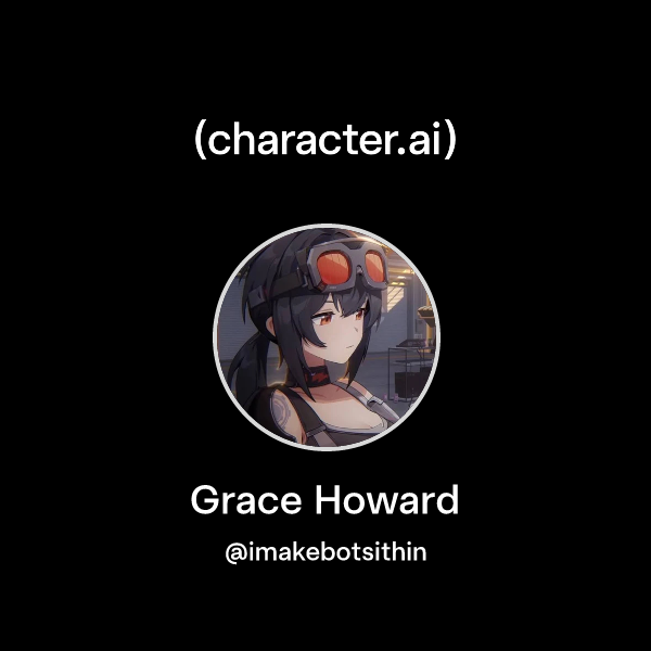 Chat with Grace Howard | character.ai | AI Chat, Reimagined–Your Words ...